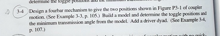 SOLVED: determine the toggle positions Design a fourbar mechanism to ...