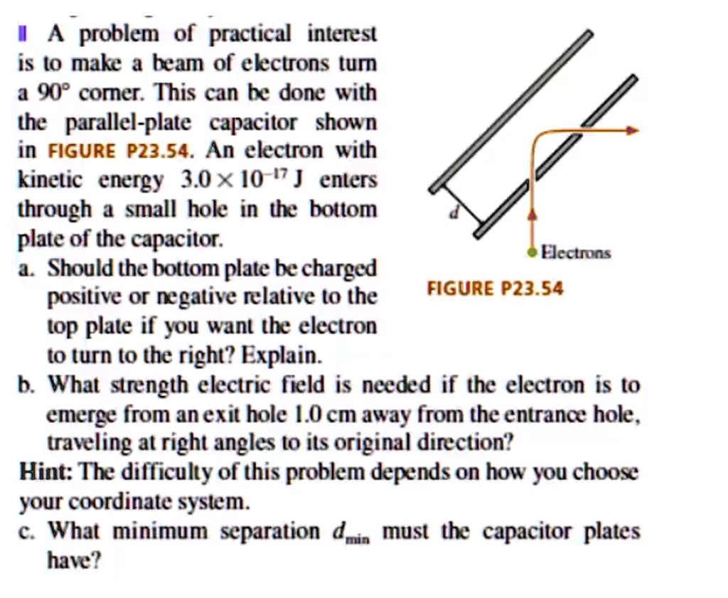 a problem of practical intersl is l0 make a beam o ekctrons tum 4 9 ...