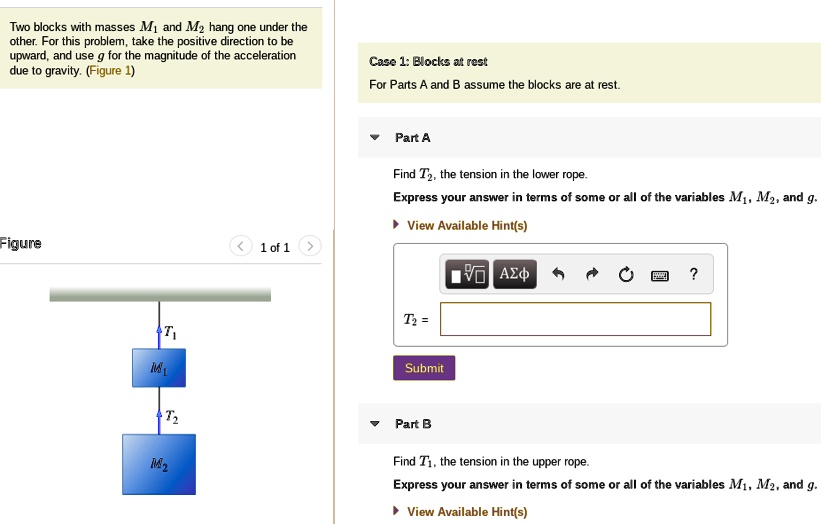 two blocks with masses m and mz hang one under the other for this problem take the positive ...
