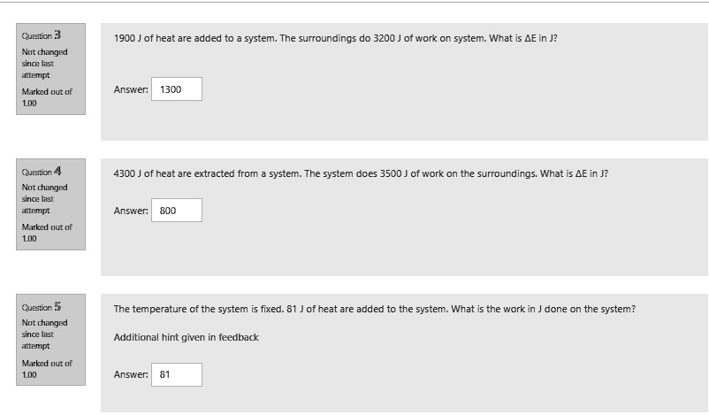 SOLVED: Cuesic 1900 of heat are added to system: The surroundings do ...