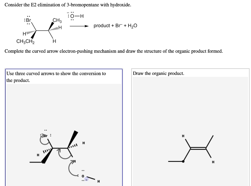 Consider the E2 elimination of 3-bromopentane with hydroxide: O-H Br ...