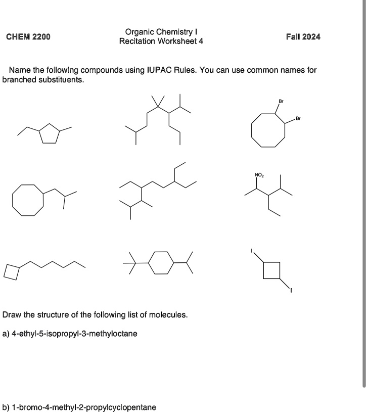 CHEM 2200 Organic Chemistry I Recitation Worksheet 4 Fall 2024 Name the following compounds ...
