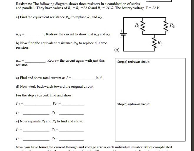 SOLVED: Resistors: The following diagram shows three resistors in ...