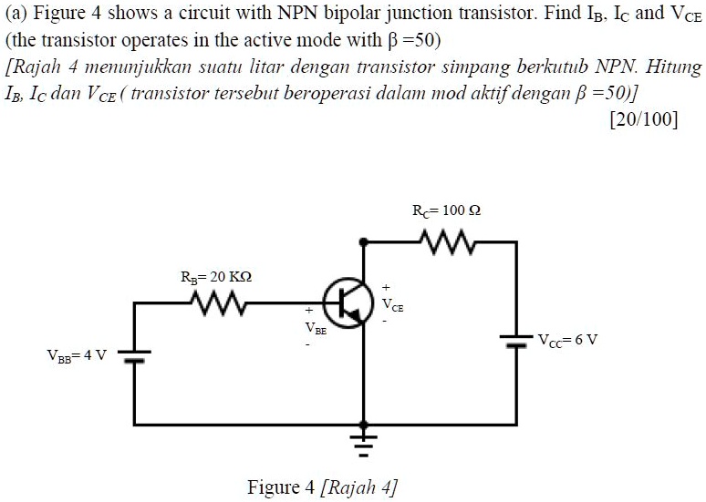 SOLVED:Figure 4 shows a circuit with NPN bipolar junction transistor ...