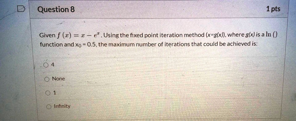SOLVED: Given f(x) = âˆš(e^x). Using the fixed point iteration method ...