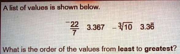[GET ANSWER] a list of values is shown below 22 3367 310 336 what is ...