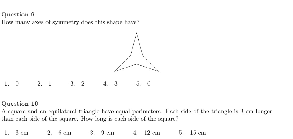 SOLVED: Question 9 How many aXeS of symmetry does this shape have? 3. 4 ...
