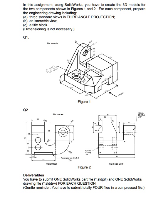 SOLVED: In this assignment, using SolidWorks, you have to create the 3D ...
