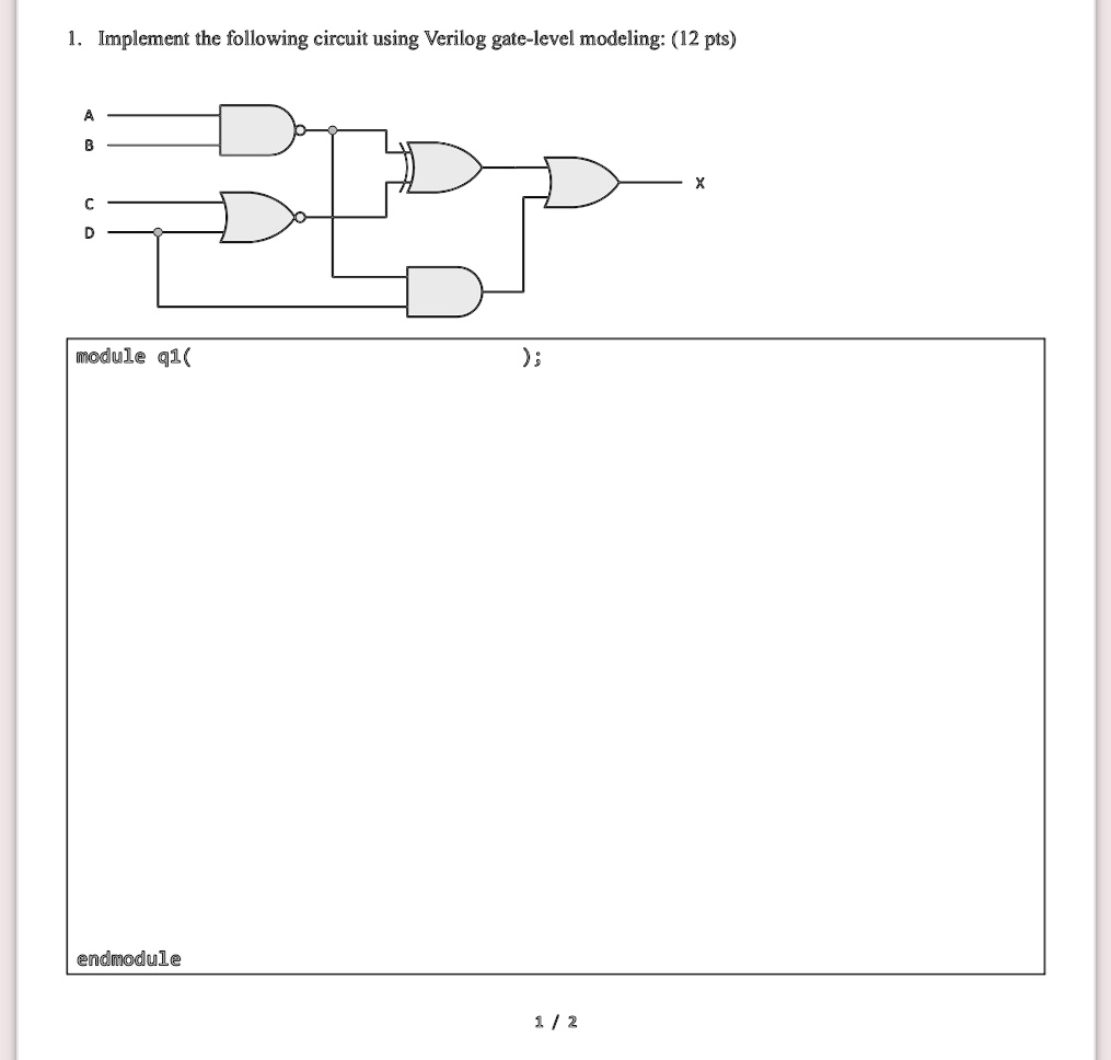 implement the following circuit using verilog gate level modeling 12 ... implement the following circuit using verilog gate level modeling 12 ...