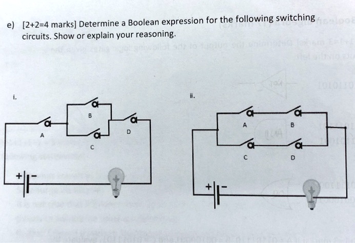 Solved Determine A Boolean Expression For The Following Switching Circuits Show Or Explain 3491