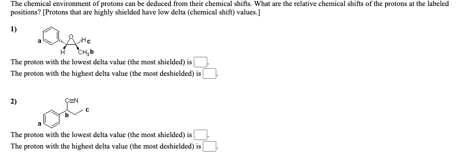 SOLVED: The chemica) environment of protons can be deduced from their ...