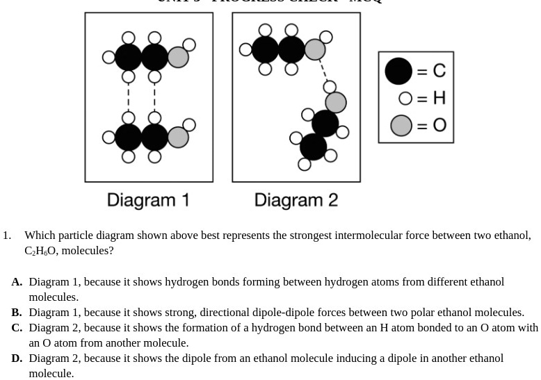 = C = H = O Diagram 1 Diagram 2 1. Which particle diagram shown above ...