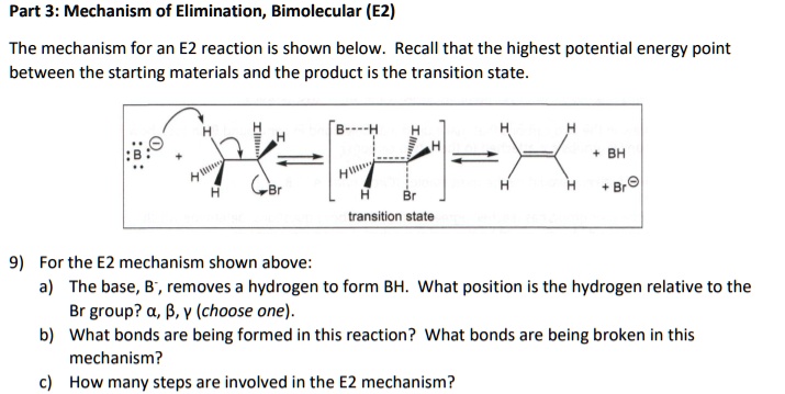 SOLVED:Part 3: Mechanism of Elimination, Bimolecular (E2) The mechanism ...