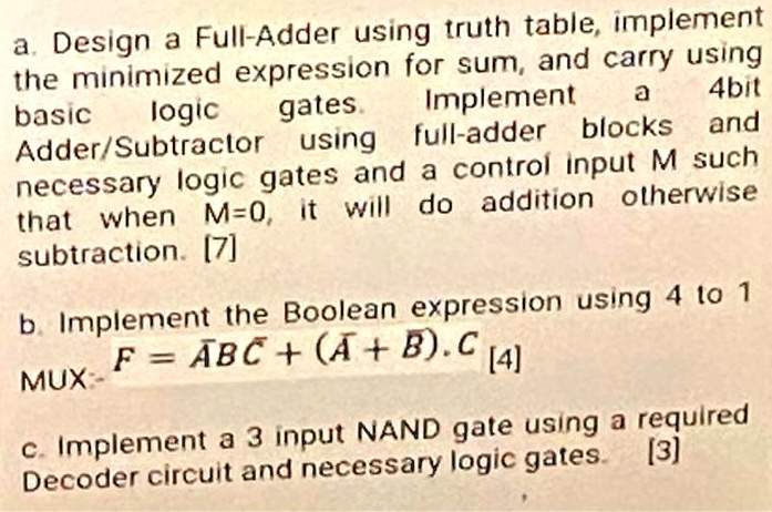 Solved A Full Adder Using Truth Table Implement And Design The Minimized Expression For Sum