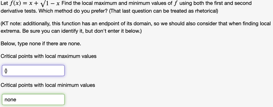 let fx xv1 x find the local maximum and minimum values of using both the first and second ...