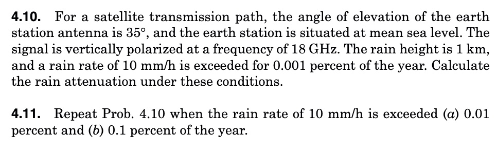 SOLVED: Please answer 4.11 using 4.10 4.10. For a satellite ...