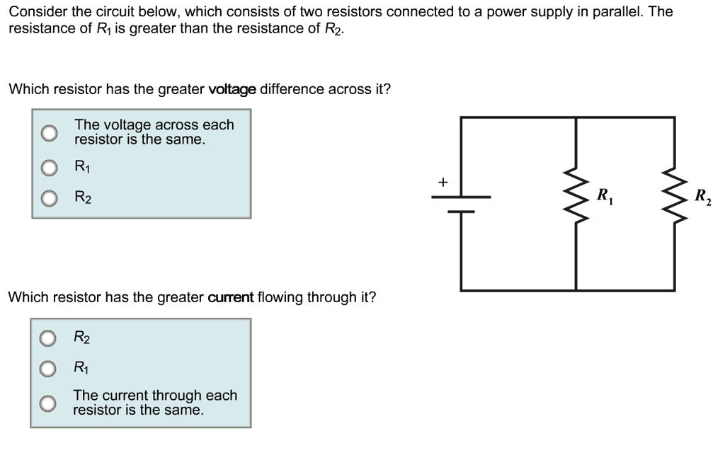 SOLVED: Consider the circuit below, which consists of two resistors ...