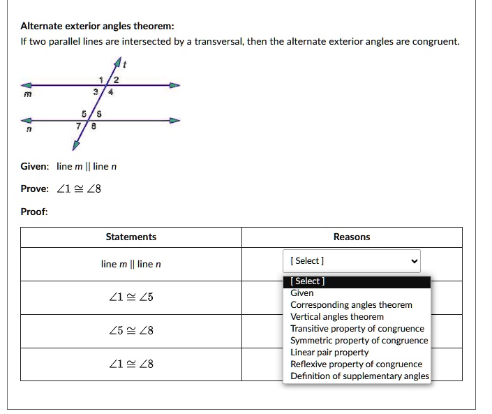 Alternate exterior angles theorem: If two parallel lines are intersected by a transversal, then ...
