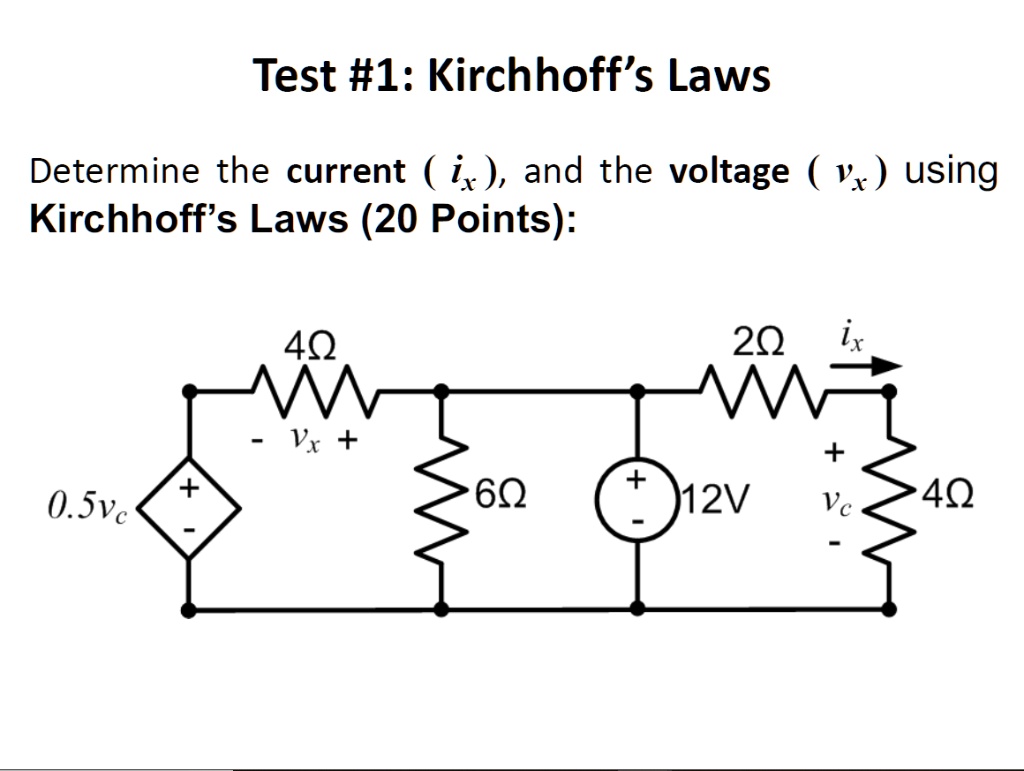 SOLVED: Determine the current (ix) and the voltage (Vx) using Kirchhoff ... SOLVED: Determine the current (ix) and the voltage (Vx) using Kirchhoff ...