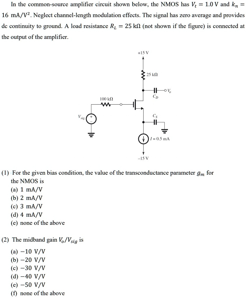 SOLVED: In the common-source amplifier circuit shown below, the NMOS ...
