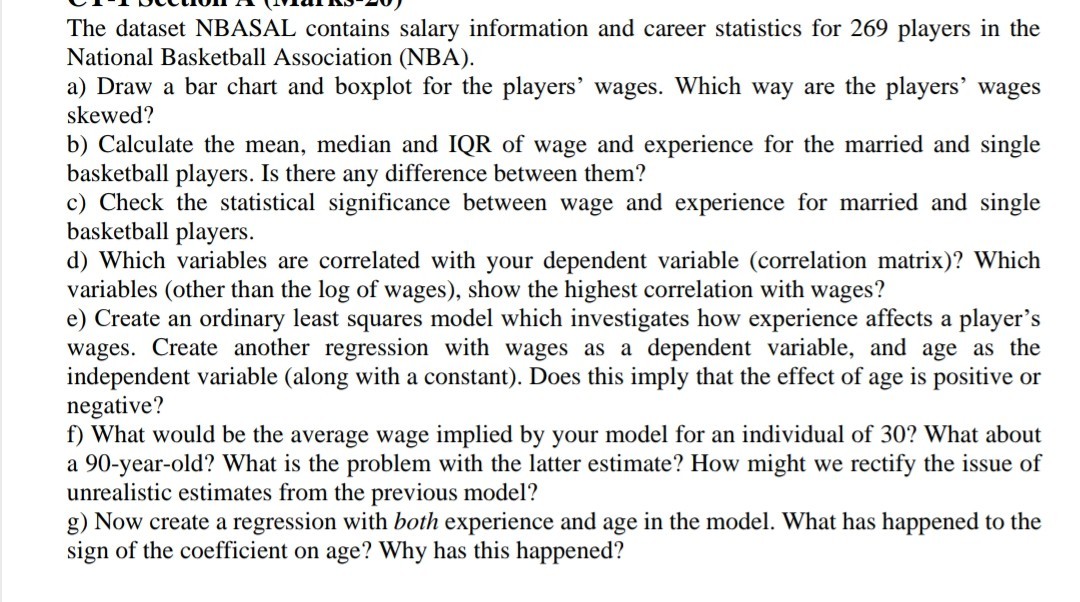 The dataset NBASAL contains salary information and career statistics ...