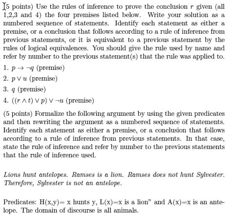 SOLVED: Use the rules of inference to prove the conclusion given (all 1, 2, 3, and the four ...