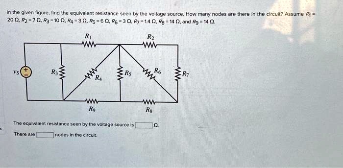 SOLVED: In the given figure, find the equivalent resistance seen by the voltage source. How many ...