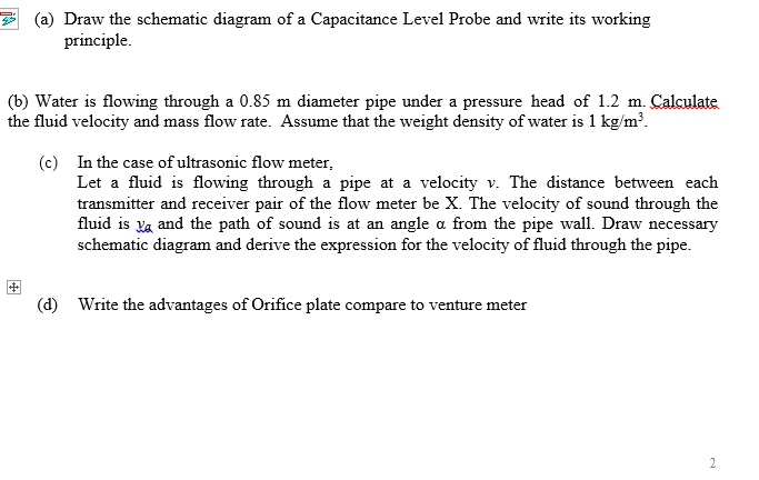 (a) Draw the schematic diagram of a Capacitance Level Probe and write ...