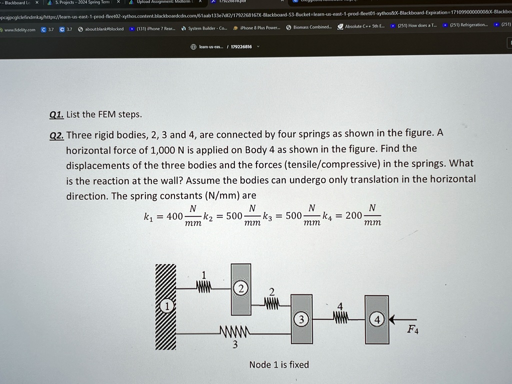 Q1. List the FEM steps. Q2. Three rigid bodies, 2, 3 and 4, are ...