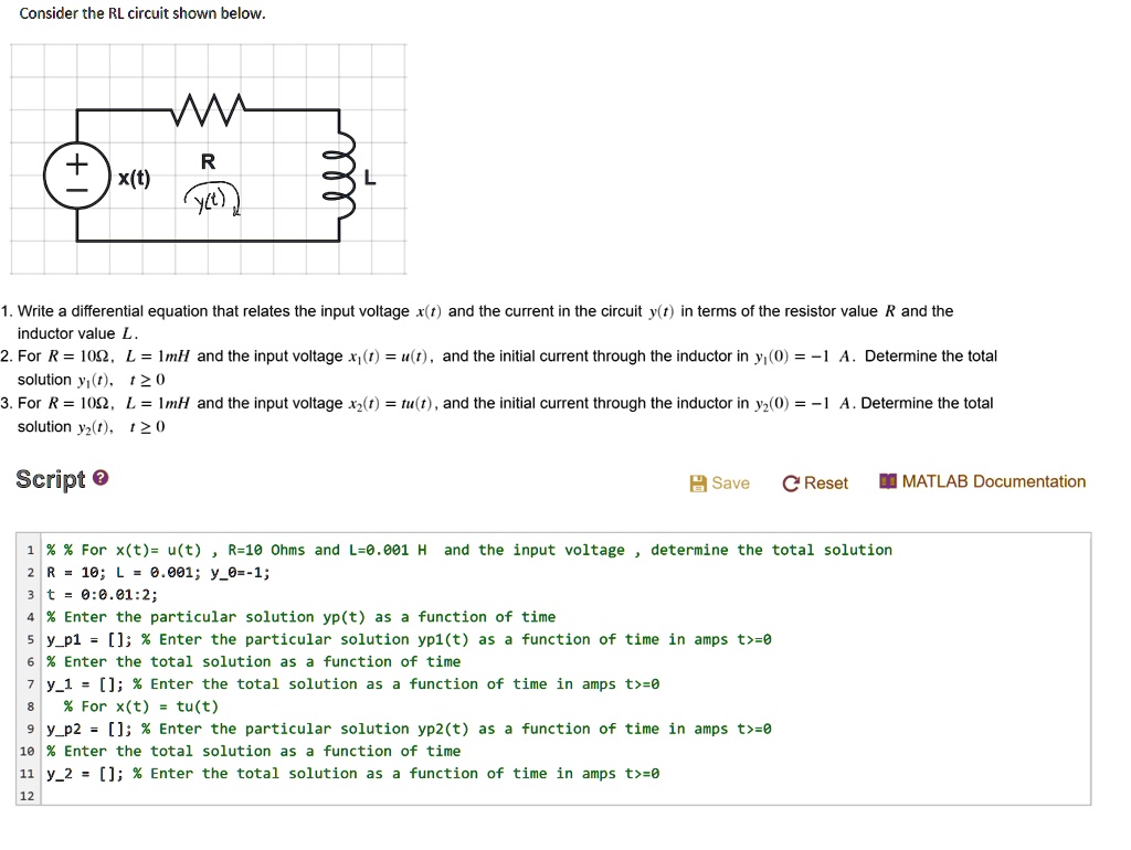 Consider the RL circuit shown below. + R x(t) L (y(t) 1. Write a differential equation that ...