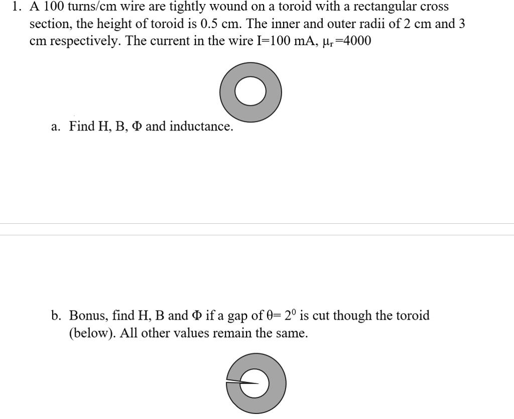 SOLVED: I. A Too turns/cm wire are tightly wound on a toroid with a ...