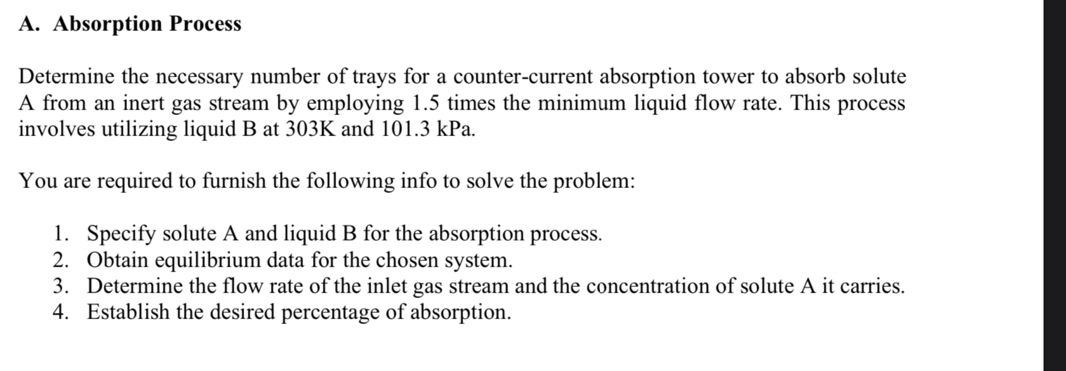 A. Absorption Process Determine the necessary number of...