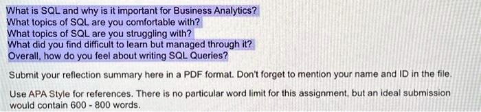 What is SQL and why is it important for Business Analytics? What topics of SQL are you ...
