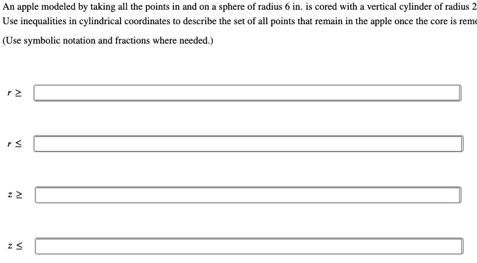 SOLVED: An apple modeled by taking all the points in and on sphere of ...