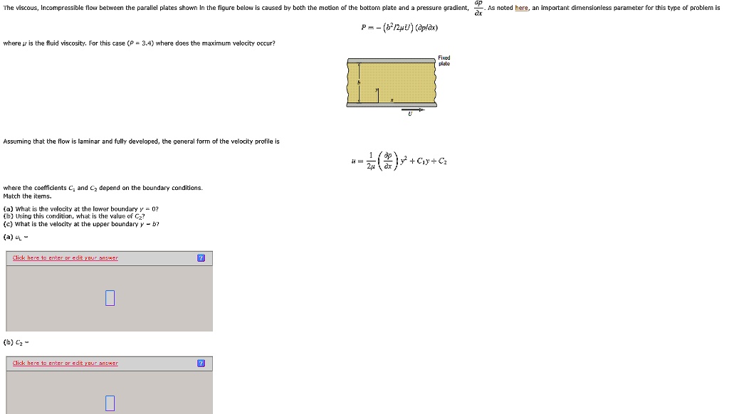 the viscous incompressible flow between the parallel plates shown in ...
