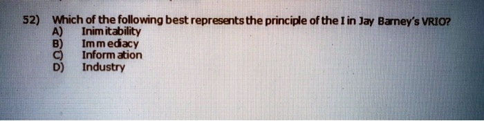 SOLVED: 52) Which of the following best represents the principle ofthe ...