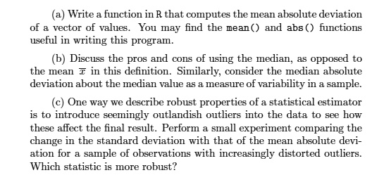 Solved Write Function In R That Computes The Mean Absolute Deviation