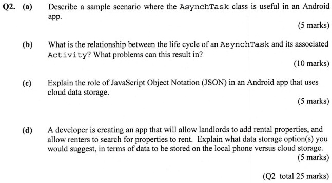 Solved Q2 A Describe A Sample Scenario Where The Asynctask Class Is Useful In An Android App