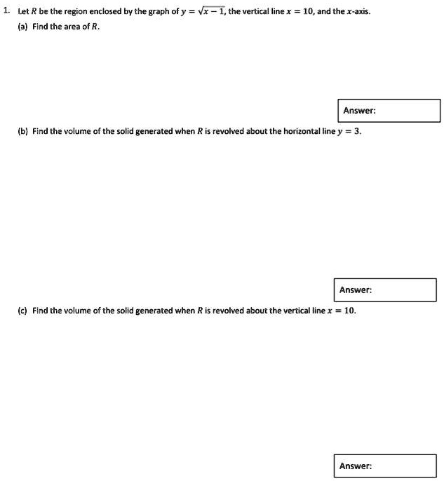SOLVED: Let R be the region enclosed by the graph ofy Vx - 1, the ...