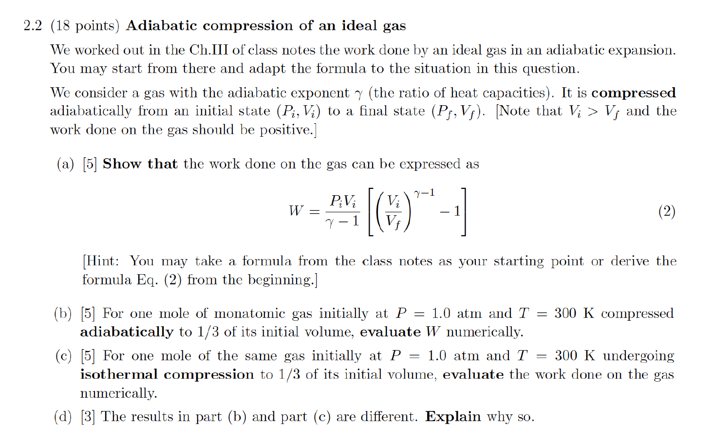 2.2 (18 points) Adiabatic compression of an ideal gas We worked out in ...