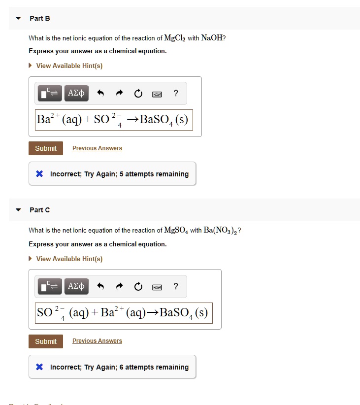 SOLVED: Part B What is the net ionic equation of the reaction of MgClz with NaOH? Express your ...