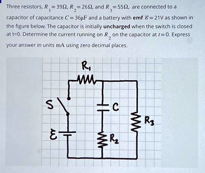 SOLVED: Texts: Three resistors, R = 399 Ω, R = 26 Ω, and R = 55 Ω, are connected to a capacitor ...