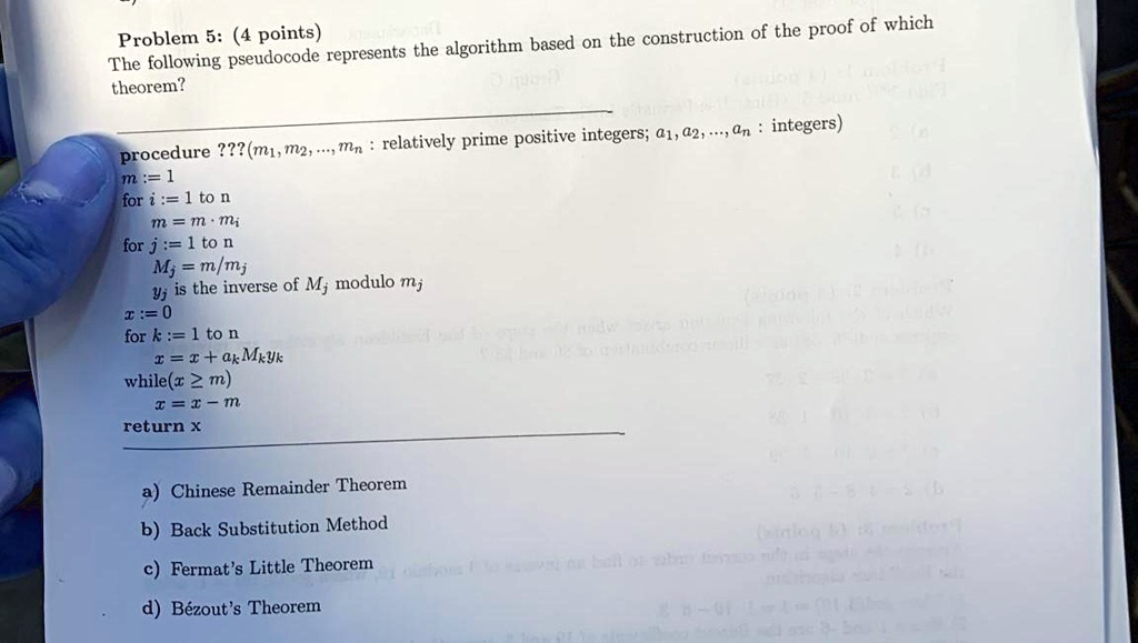 Solved The Following Pseudocode Represents The Algorithm Based On The Construction Of The Proof
