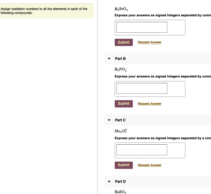 assign oxidation numbers all the clements in cach of the following compounds hzseo4 express your ...