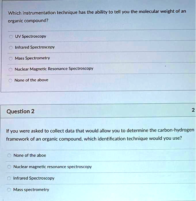 SOLVED:Which instrumentation technique has the ability to tell you the ...
