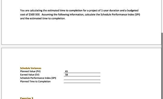 You are calculating the estimated time to completion for a project of 1 ...