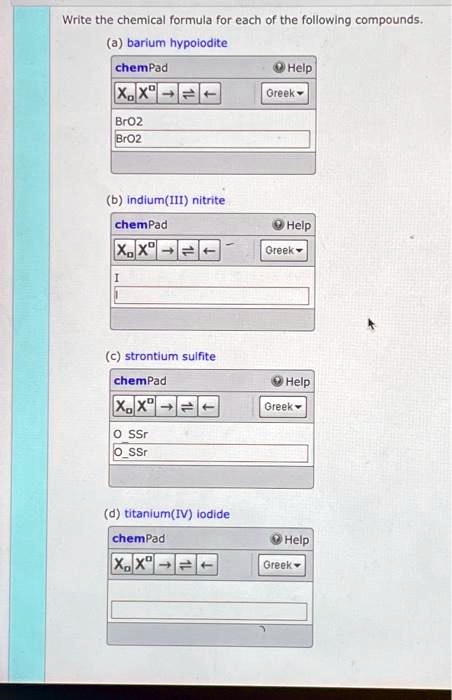 Write the chemical formula for each of the following compounds. (a ...