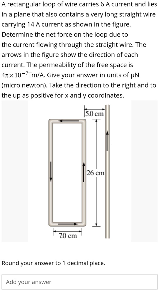 SOLVED: A rectangular loop of wire carries 6 A current and lies in a ...