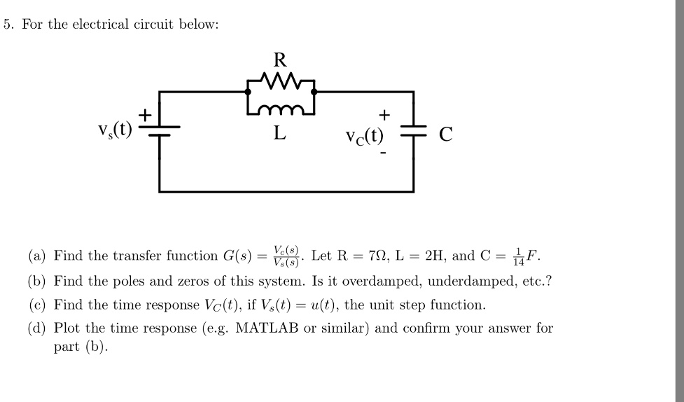 5 for the electrical circuit below r l vct c b find the poles and zeros ...