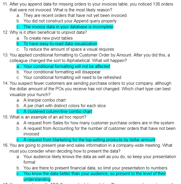 11 after you append data for missing orders to your invoices table you ...